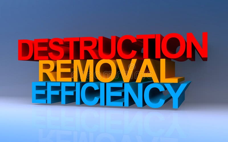 Destruction Removal Efficiency on Blue Stock Image - Image of standards ...