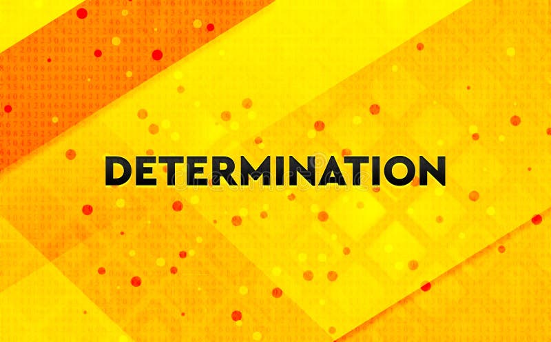 Determination Abstract Digital Banner Yellow Background Stock ...