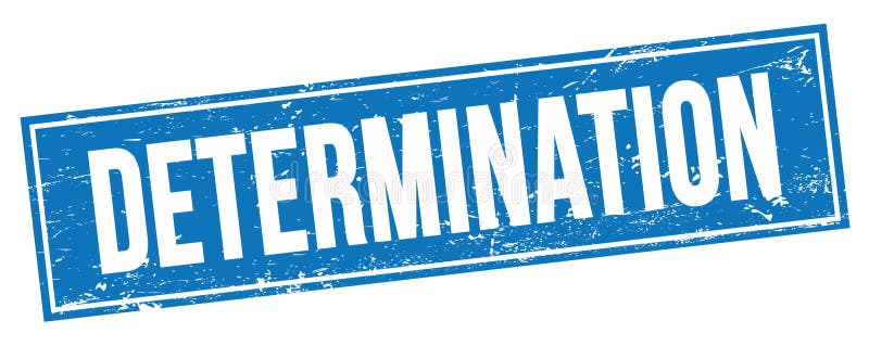 DETERMINATION Text on Blue Grungy Rectangle Stamp Stock Illustration ...