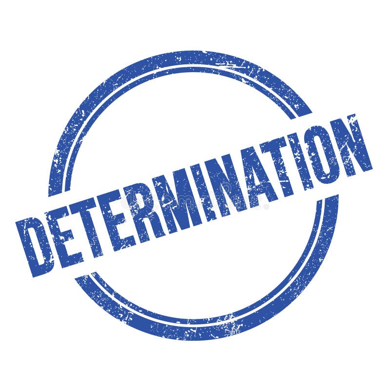 DETERMINATION Text Written on Blue Grungy Round Stamp Stock ...