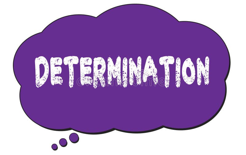 DETERMINATION Text Written on a Violet Cloud Bubble Stock Illustration ...