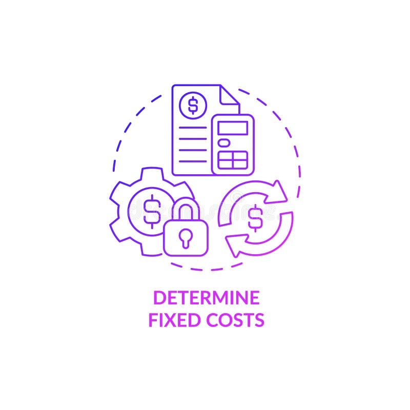 Determine Fixed Costs Purple Gradient Concept Icon Stock Vector ... Determine Fixed Costs Purple Gradient Concept Icon Stock Vector ...