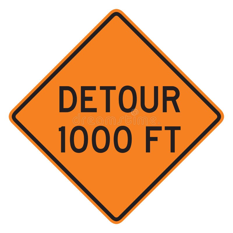 Detour 1000 Ft Sign Stock Illustrations – 7 Detour 1000 Ft Sign Stock ...