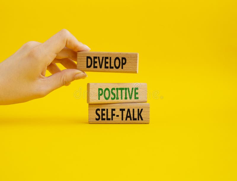 Develop Positive Self-talk Symbol. Concept Words Develop Positive Self ... Develop Positive Self-talk Symbol. Concept Words Develop Positive Self ...