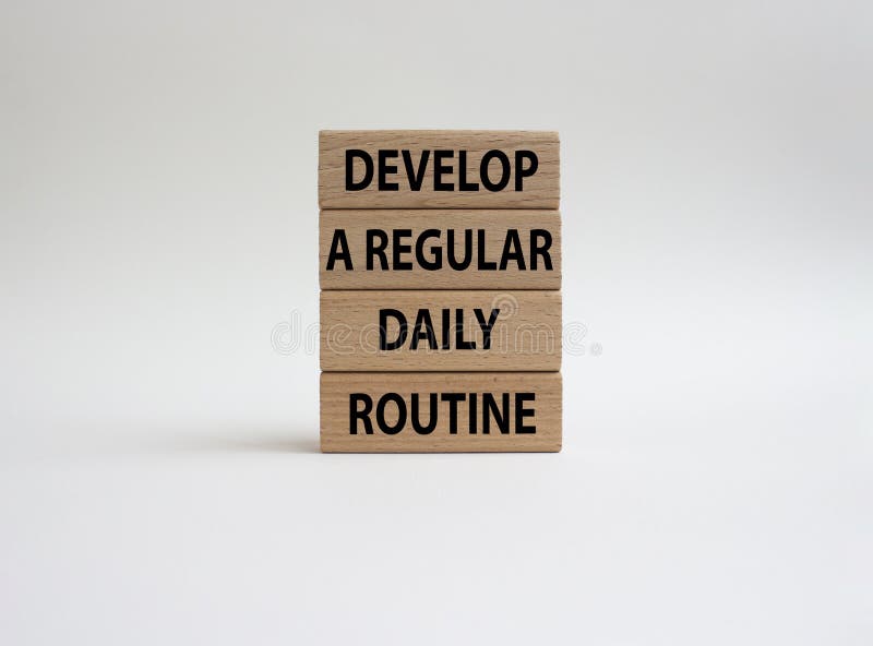 Develop a Regular daily Routine Symbol. Concept Words Develop a Regular ...