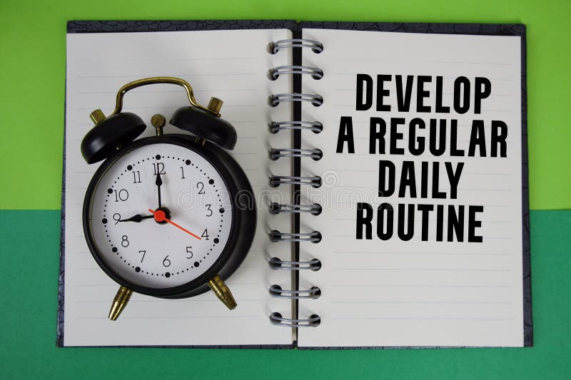 Develop a Regular daily Routine Text Written on Notebook Paper with ...