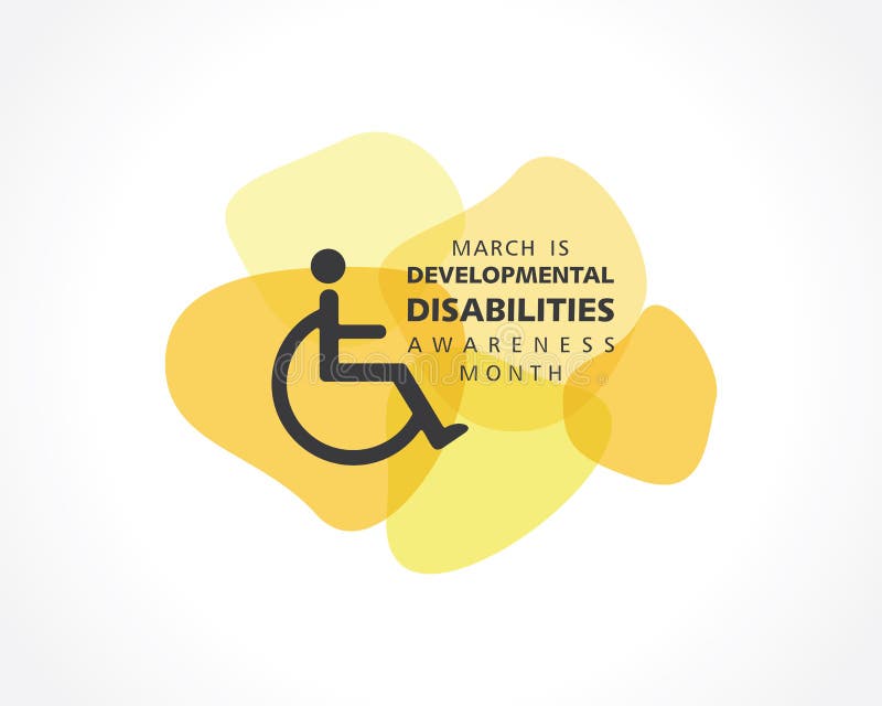 Developmental Disabilities Awareness Month Observed in the Month of ...