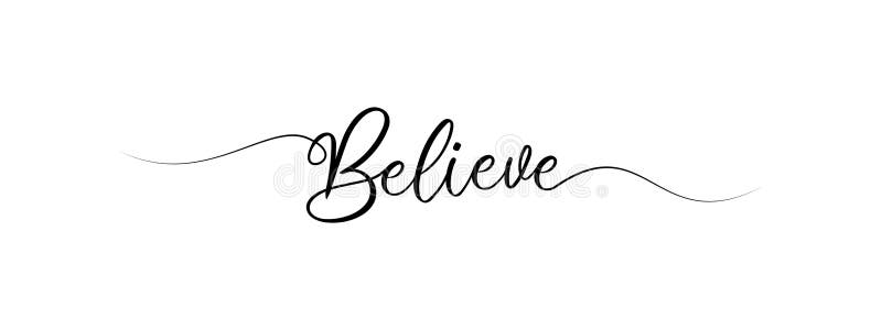 Simple Letter Believe Script Calligraphy Banner Black Color Stock ...