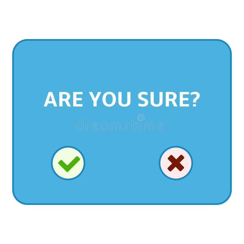 Dialog with Text: are You Sure Stock Vector - Illustration of casual ...