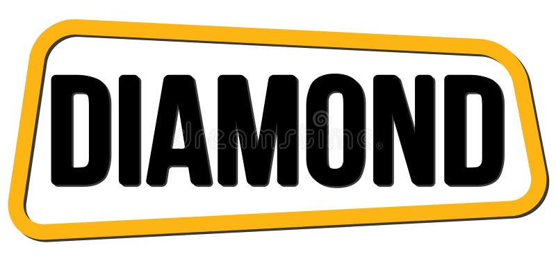 DIAMOND Text on Yellow-black Trapeze Stamp Sign Stock Illustration ...