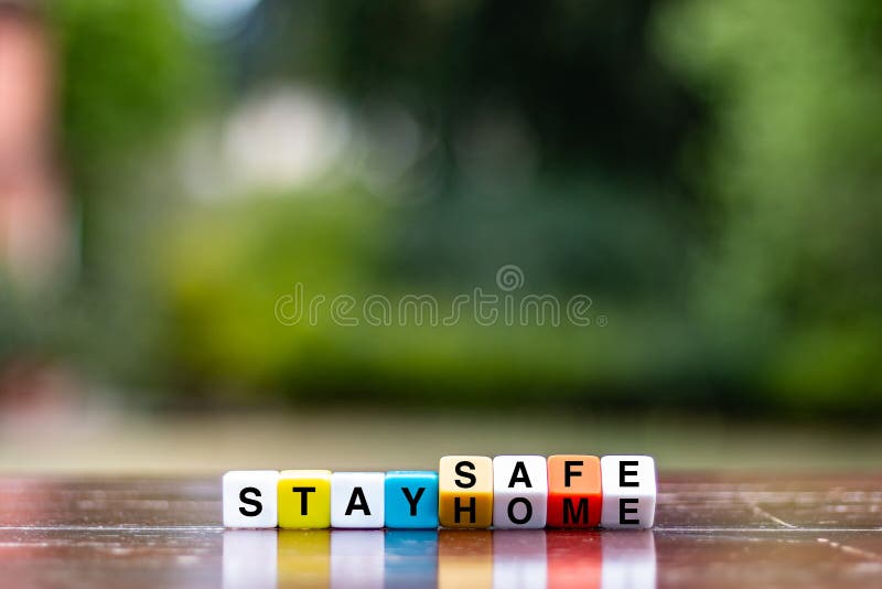 Dice with the Expression, Legend. Stay Safe Stay Home Stock Photo ...