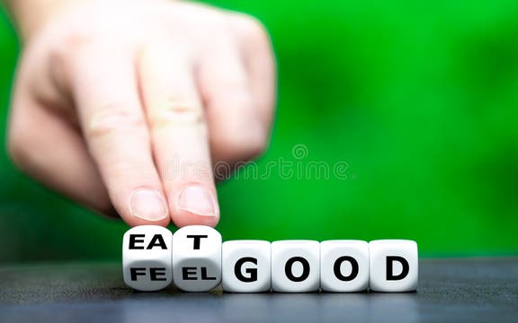 Dice Form the Expressions `eat Good` and `feel Good`. Stock Photo ...