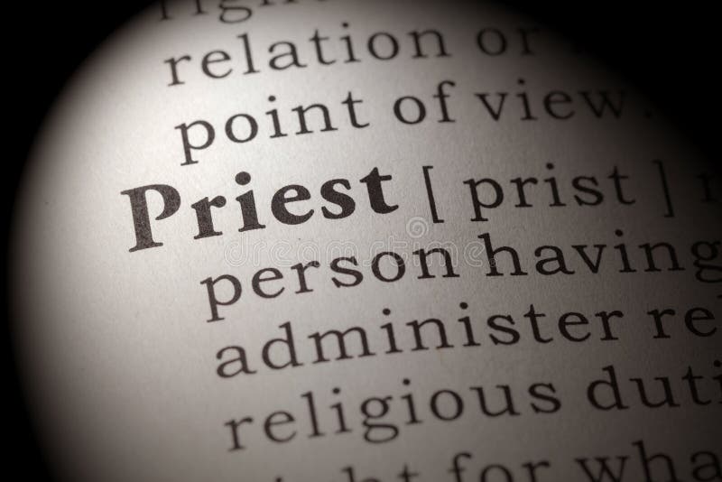 Dictionary Definition of Priest Stock Photo - Image of text, closeup ...