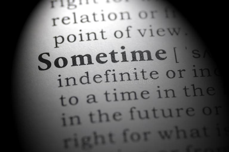 Dictionary Definition of Sometime Stock Photo - Image of closeup ...