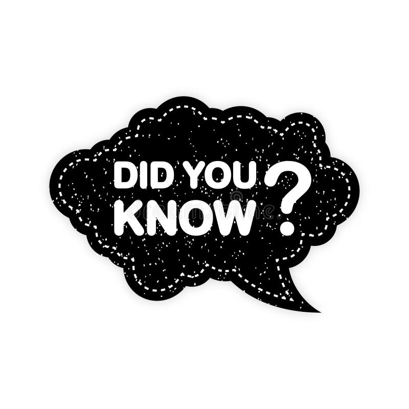 Did You Know Black Speech Bubble on White Background. Vector ...