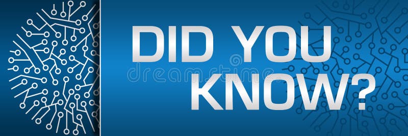 Did You Know Blue Left Circuit Circular Horizontal Stock Illustration ...