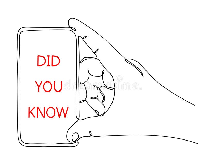 Did You Know. Continuous One Line Drawing of Message on Smart Phone ...