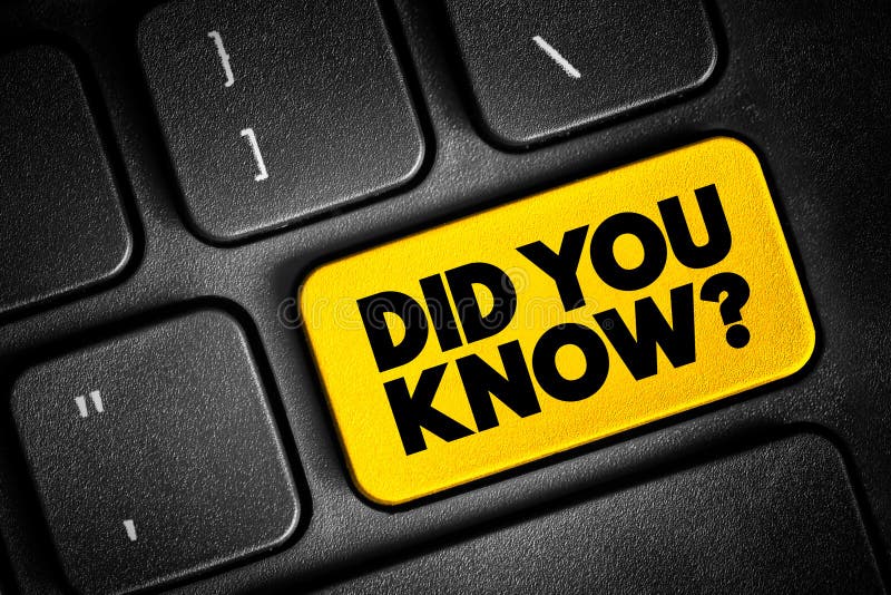 Did You Know Question Text Button on Keyboard, Concept Background Stock ... Did You Know Question Text Button on Keyboard, Concept Background Stock ...