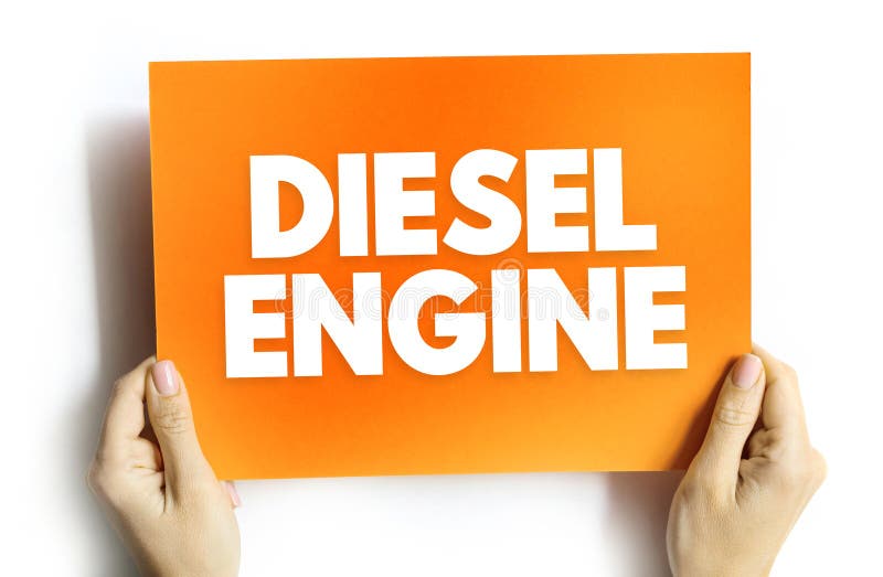 Diesel Engine - Combustion Engine, Text Concept on Card Stock Image ...
