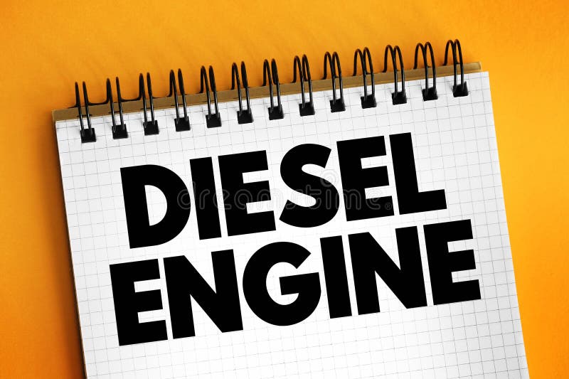 Diesel Engine - Combustion Engine, Text Concept on Notepad Stock ...