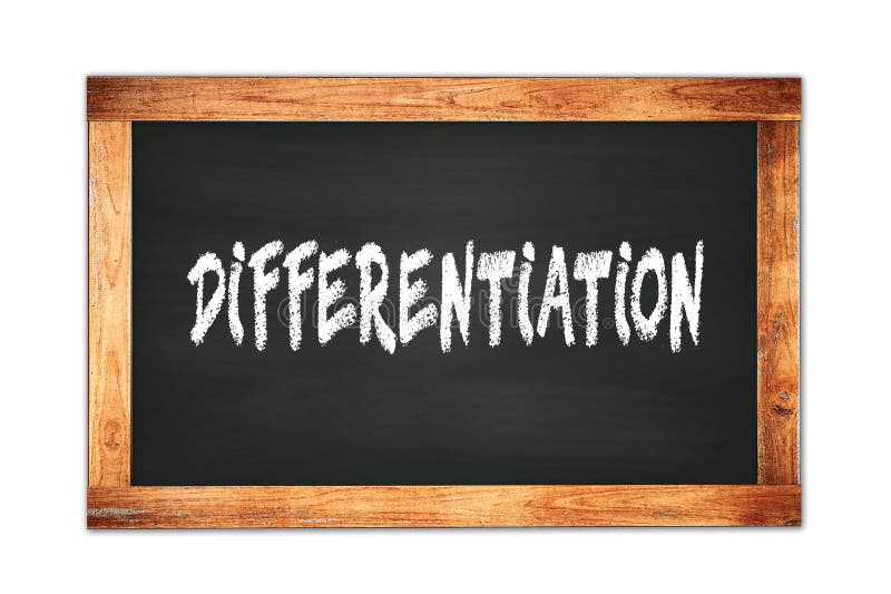 DIFFERENTIATION Text Written on Wooden Frame School Blackboard Stock ...