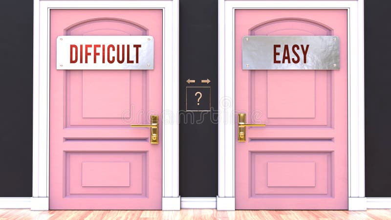 Difficult or Easy - Making a Choice Stock Illustration - Illustration ...