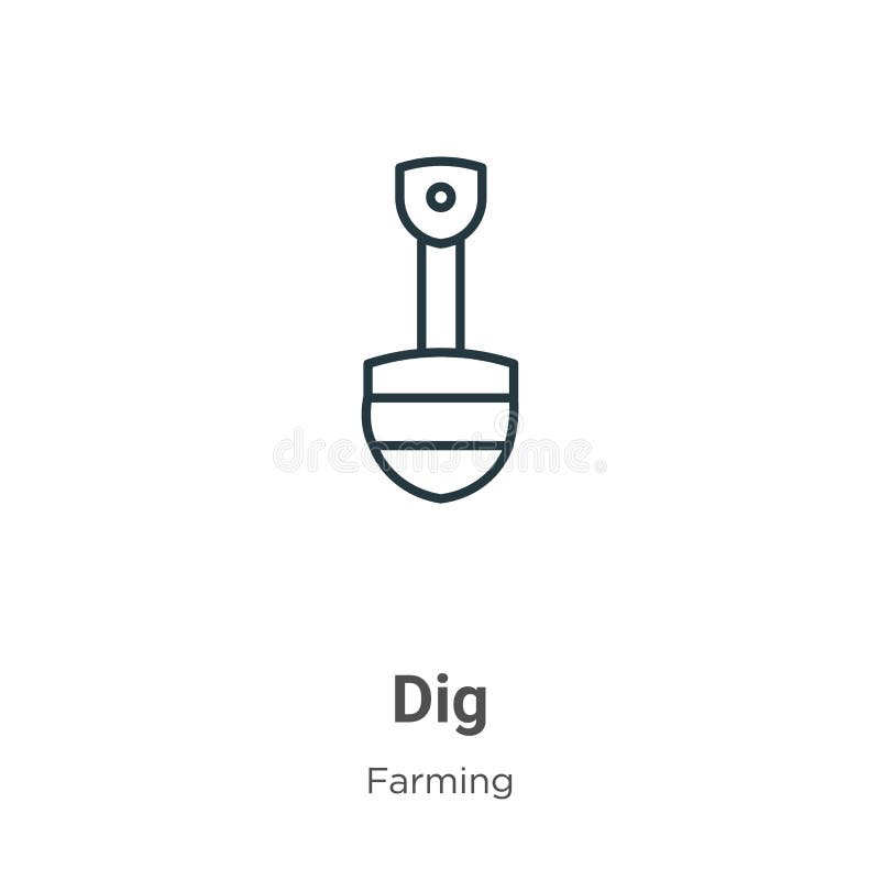 Dig Outline Vector Icon. Thin Line Black Dig Icon, Flat Vector Simple ...