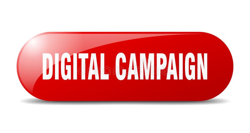 Digital Campaign Button. Sticker. Banner. Rounded Glass Sign Stock ...