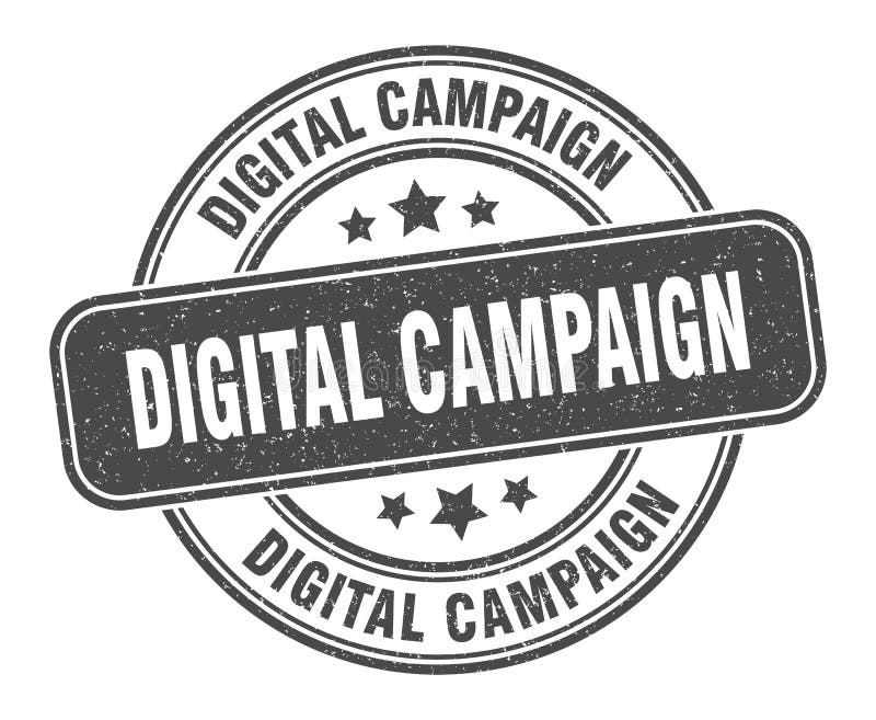 Digital Campaign Stamp. Digital Campaign Label. Round Grunge Sign Stock ...