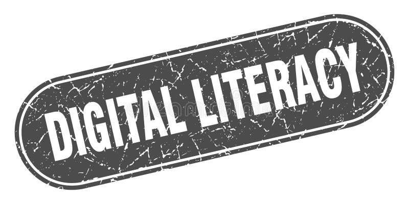 Digital Literacy Sign. Digital Literacy Grunge Stamp Stock Vector ...