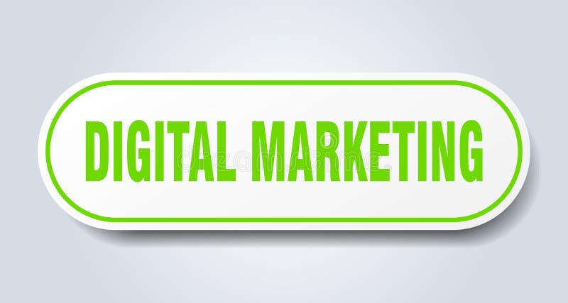 Digital Marketing Sign. Rounded Isolated Button. White Sticker Stock ...