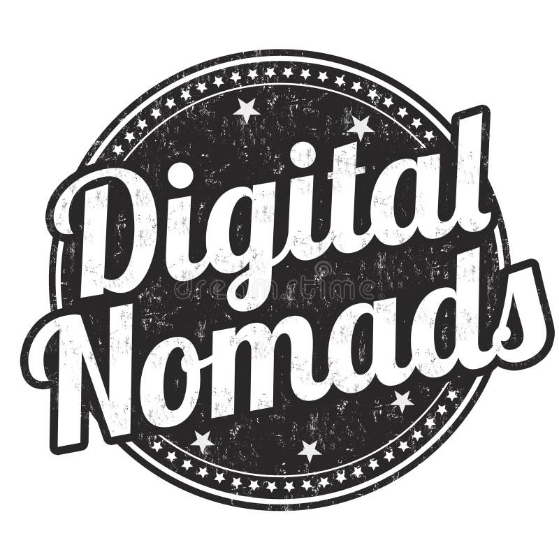 Digital Nomads Grunge Rubber Stamp Stock Vector - Illustration of ...