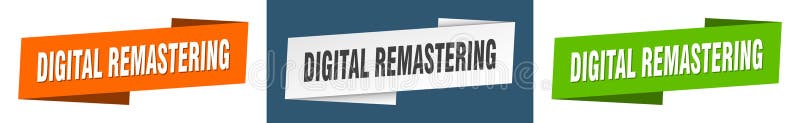 Digital Remastering Banner. Digital Remastering Ribbon Label Sign Set ...