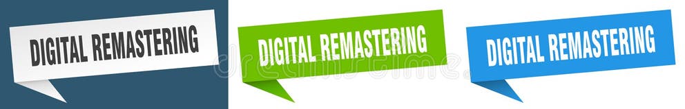 Digital Remastering Banner. Digital Remastering Speech Bubble Label Set ...
