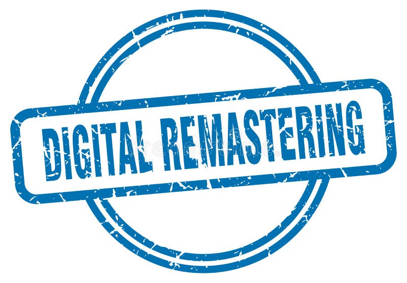 Digital Remastering Stamp. Digital Remastering Round Grunge Sign Stock ...