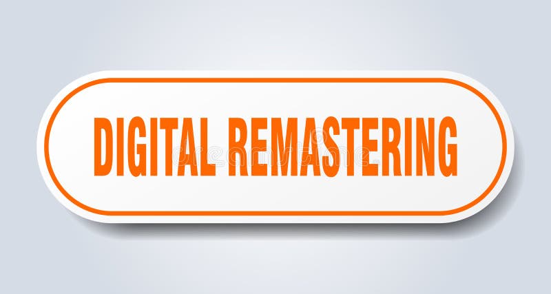 Digital Remastering Sticker. Stock Vector - Illustration of white ...