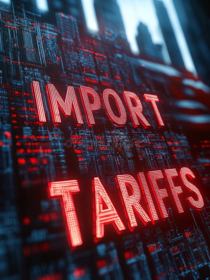 Digital Representation of Import Tariffs Concept in Neon Text. Stock ...