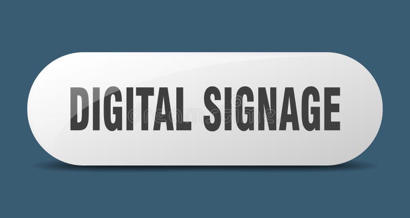 Digital Signage Button. Digital Signage Sign. Key. Push Button Stock ...