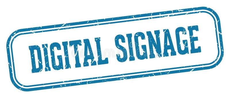 Digital Signage Stamp. Digital Signage Rectangular Stamp on White ...