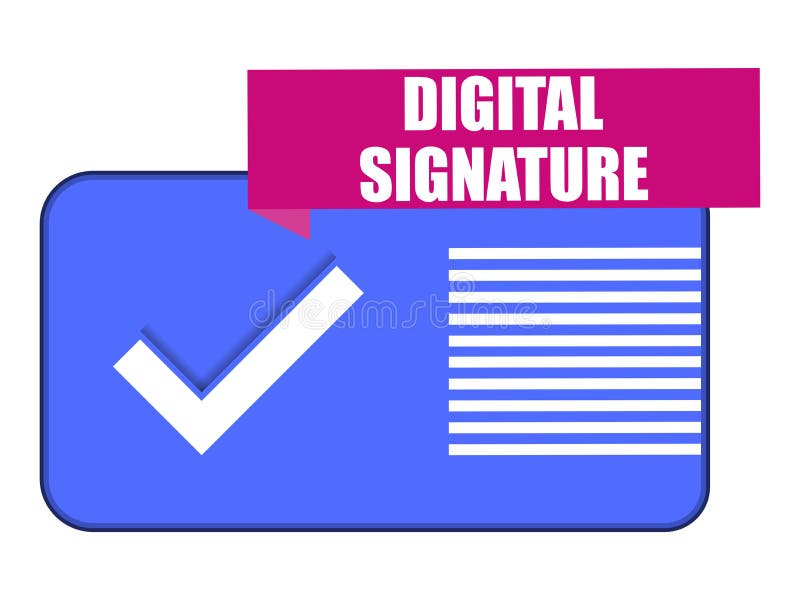 Digital Signature. Check Mark on the Screen, Flat Style. Sign of ...