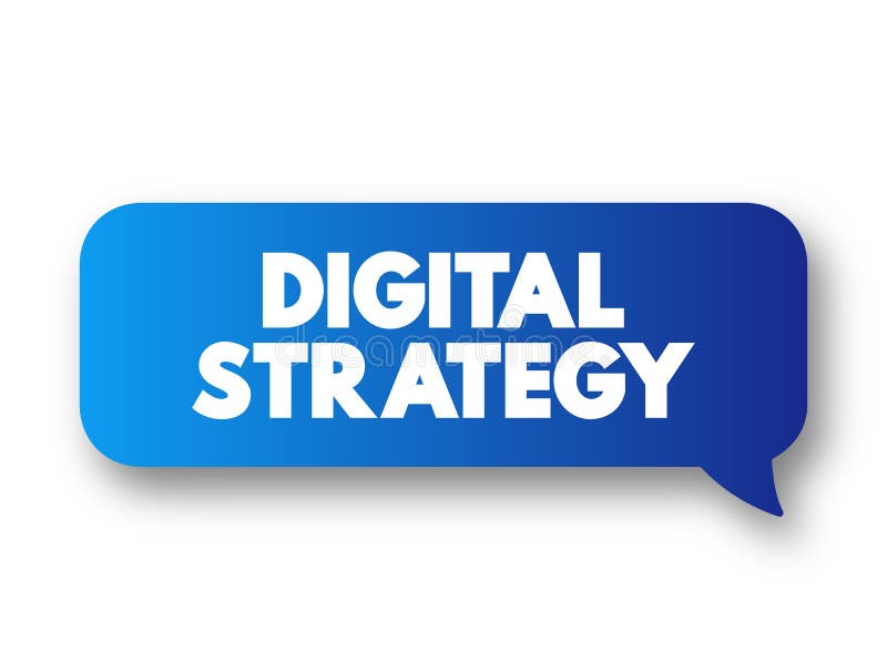 Digital Strategy - Application of Digital Technologies To Business ...