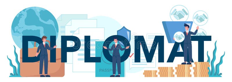 Diplomat Typographic Header. Idea of International Relations and ...