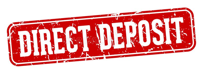 Direct Deposit Rectangular Sign. Direct Deposit Stamp Stock Vector ...