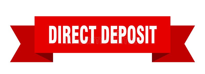 Direct Deposit Sign. Direct Deposit Circular Band Label. Direct Deposit ...