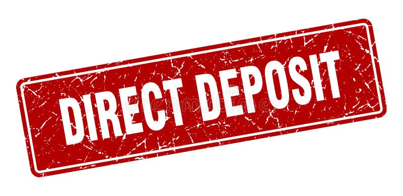 Direct Deposit Sign. Direct Deposit Grunge Stamp Stock Vector ...