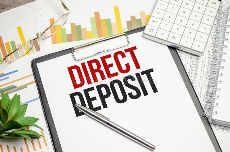Direct Deposit Text on White Paper with Charts and Pen Stock Image ...