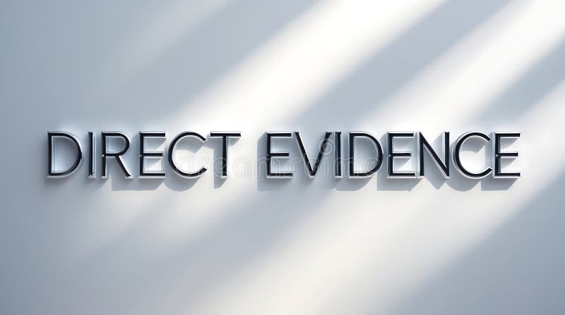 Direct Evidence Displayed in Sharp Typography with Shadow Effects on a ...