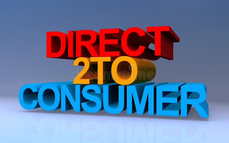 Direct to consumer on blue stock photo. Image of loyalty - 341046110
