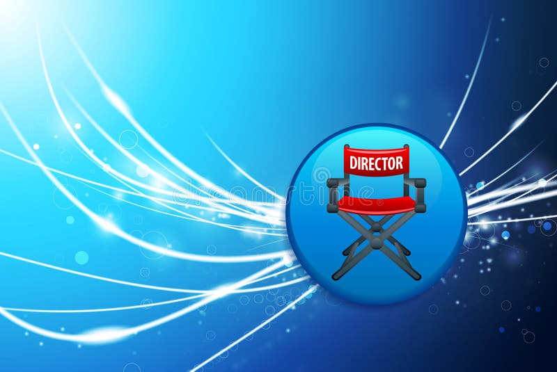 Director Chair Button on Blue Abstract Light Background Stock ...