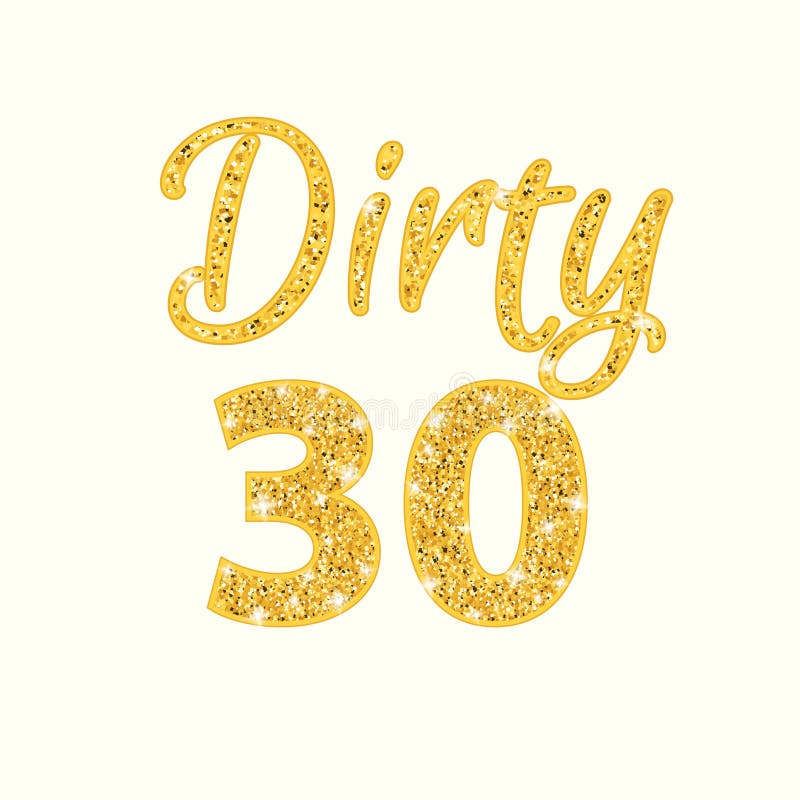Dirty Thirty Stock Illustrations – 95 Dirty Thirty Stock Illustrations ...